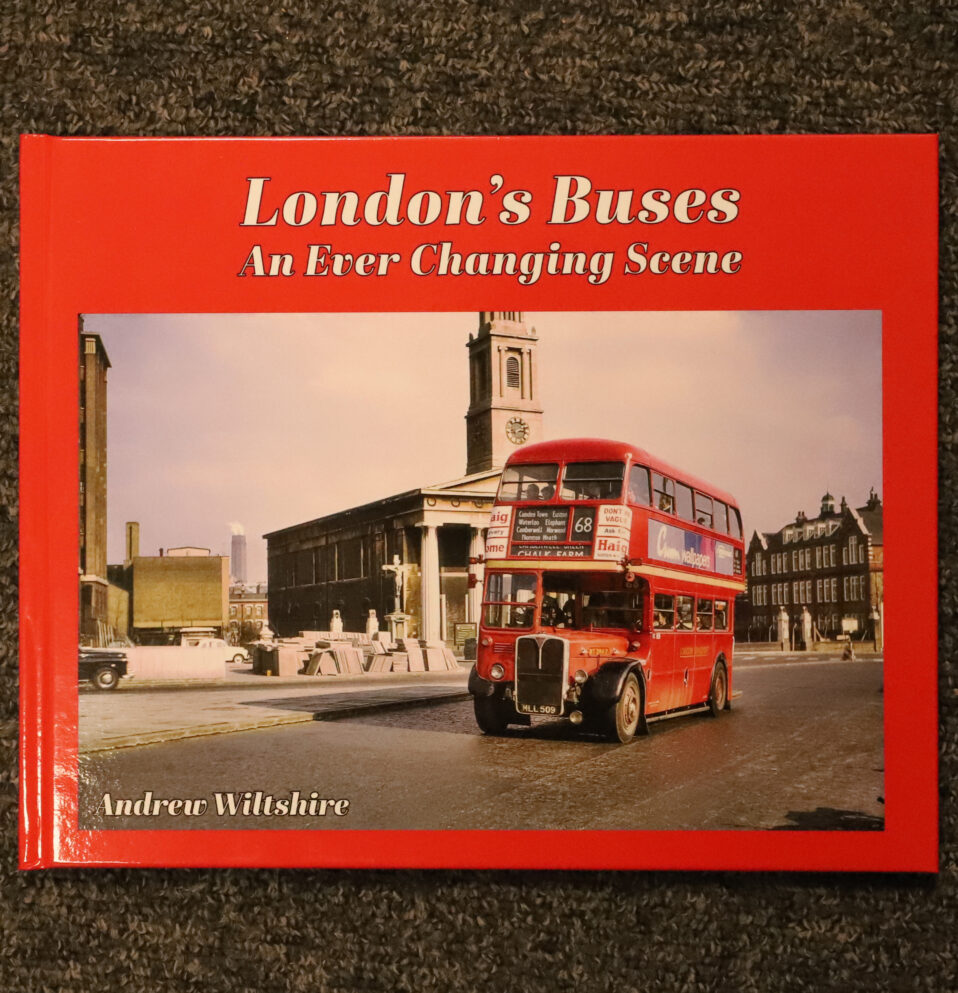 London Buses - an ever changing scene [book] - London Bus Museum